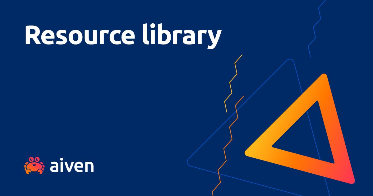 Aiven's resource library – Your source for quick data insights