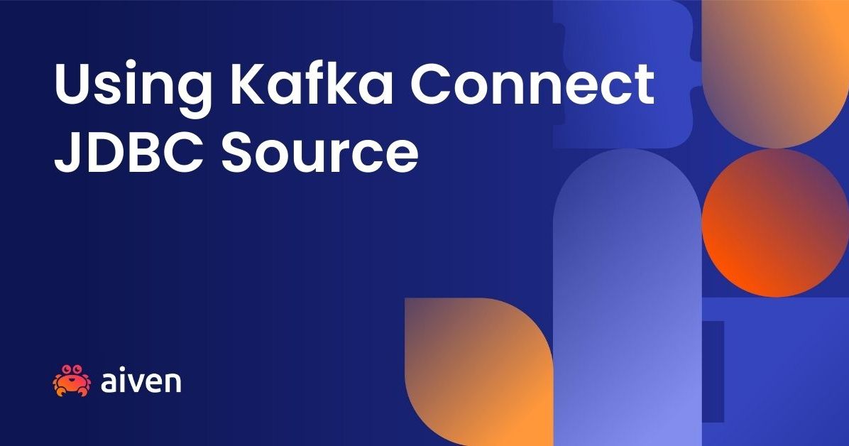 Using Kafka Connect Jdbc Source A Postgresql® Example