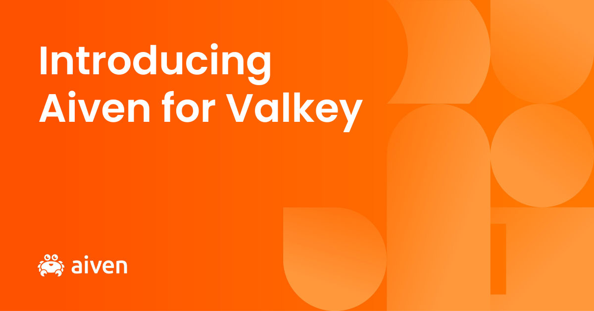 Introducing Aiven for Valkey