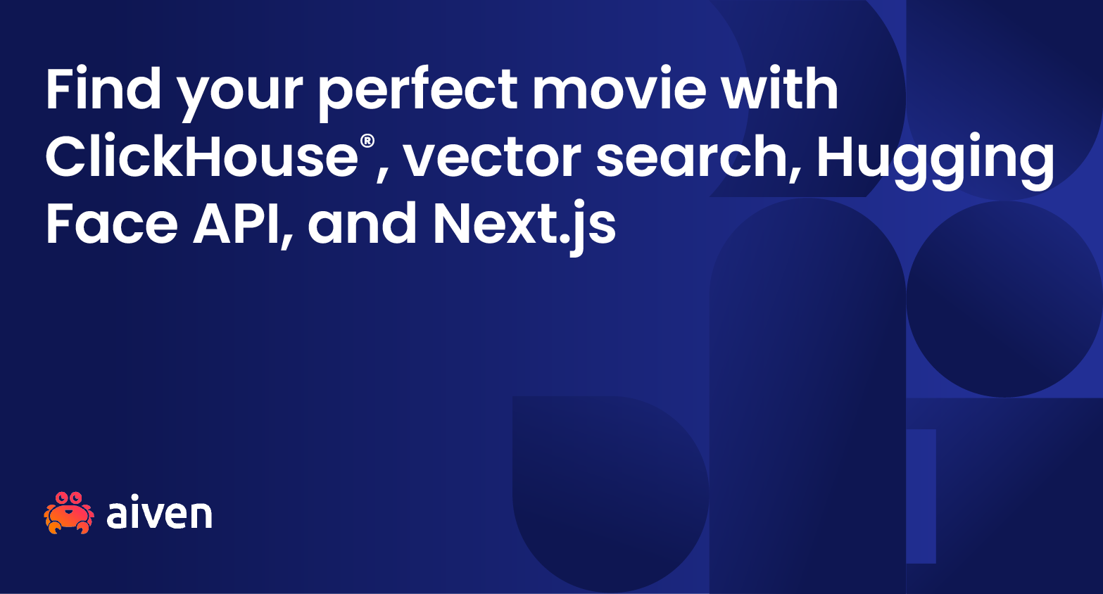 Find your perfect movie with ClickHouse®, vector search, Hugging Face ...