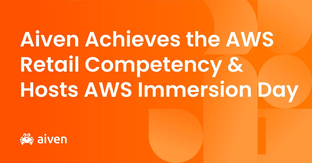 Aiven Achieves the AWS Retail Competency