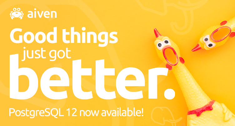 Aiven supports managed PostgreSQL® 12