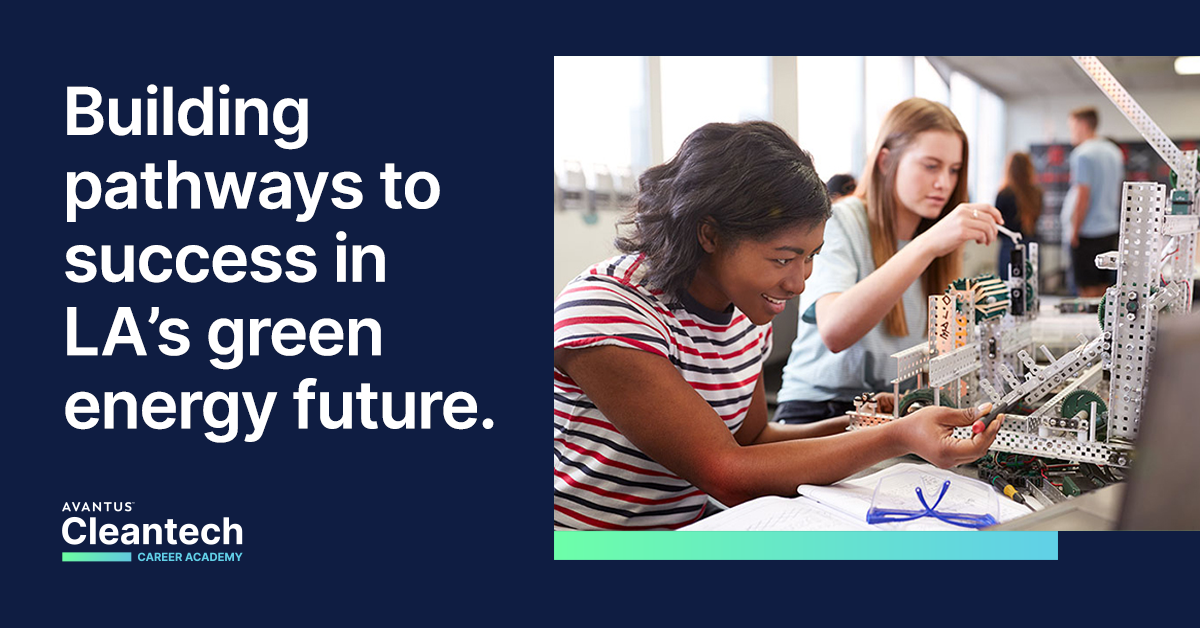 Avantus Partners with UNITE-LA to Launch the Cleantech Academy in Los ...