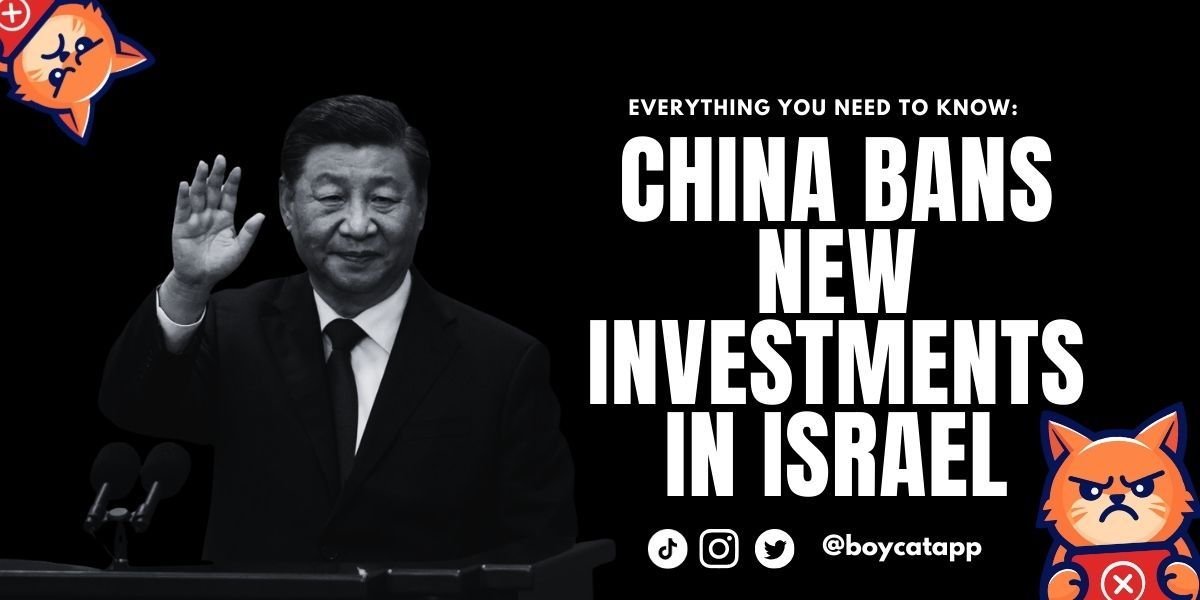 Everything You Need to Know About China’s Investment Ban on Israel ...