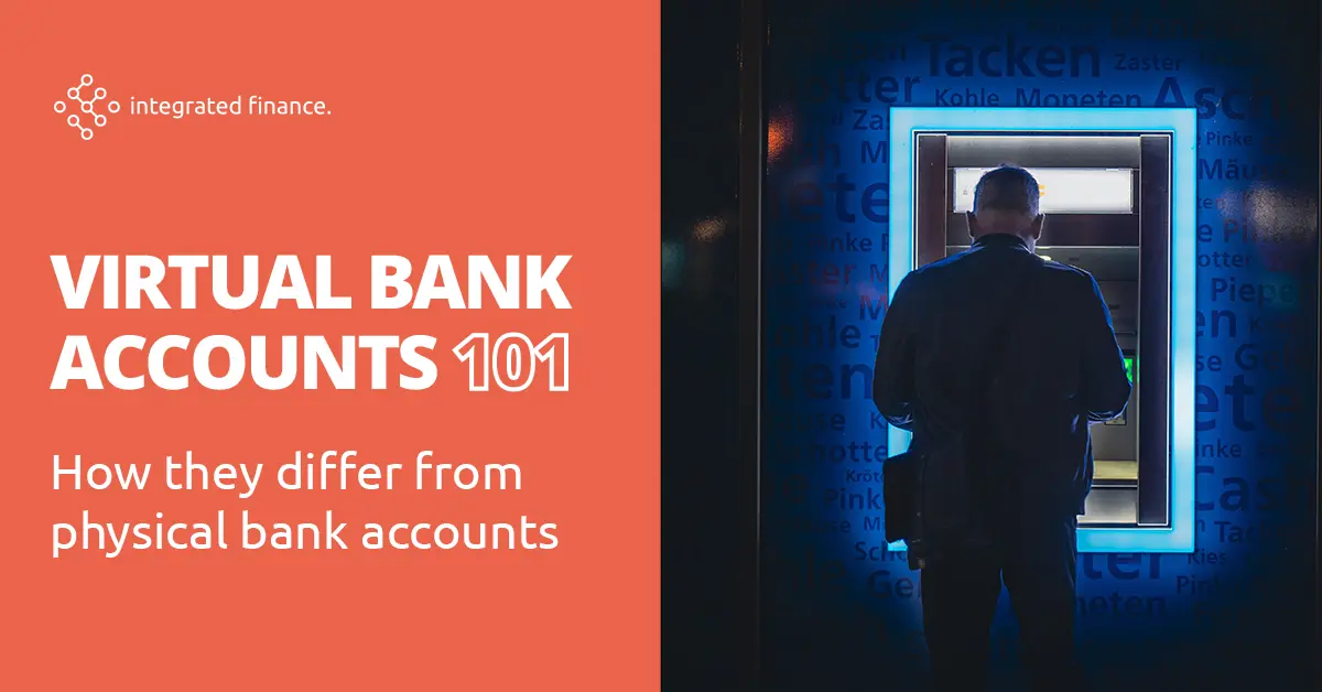 How virtual bank accounts differ from physical bank accounts
