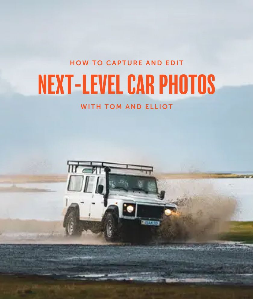 Capture and Edit Car Photos — Tom Kahler and Elliot Simpson | Moment