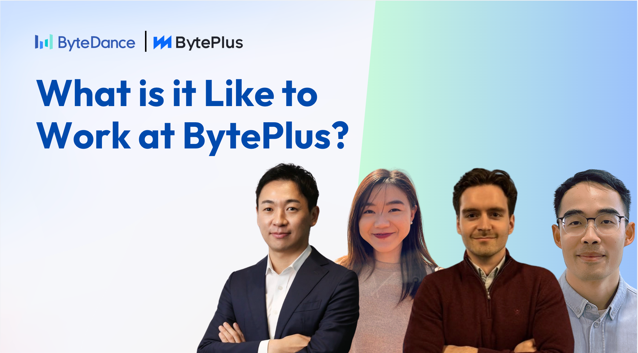 What is it Like to Work at BytePlus?