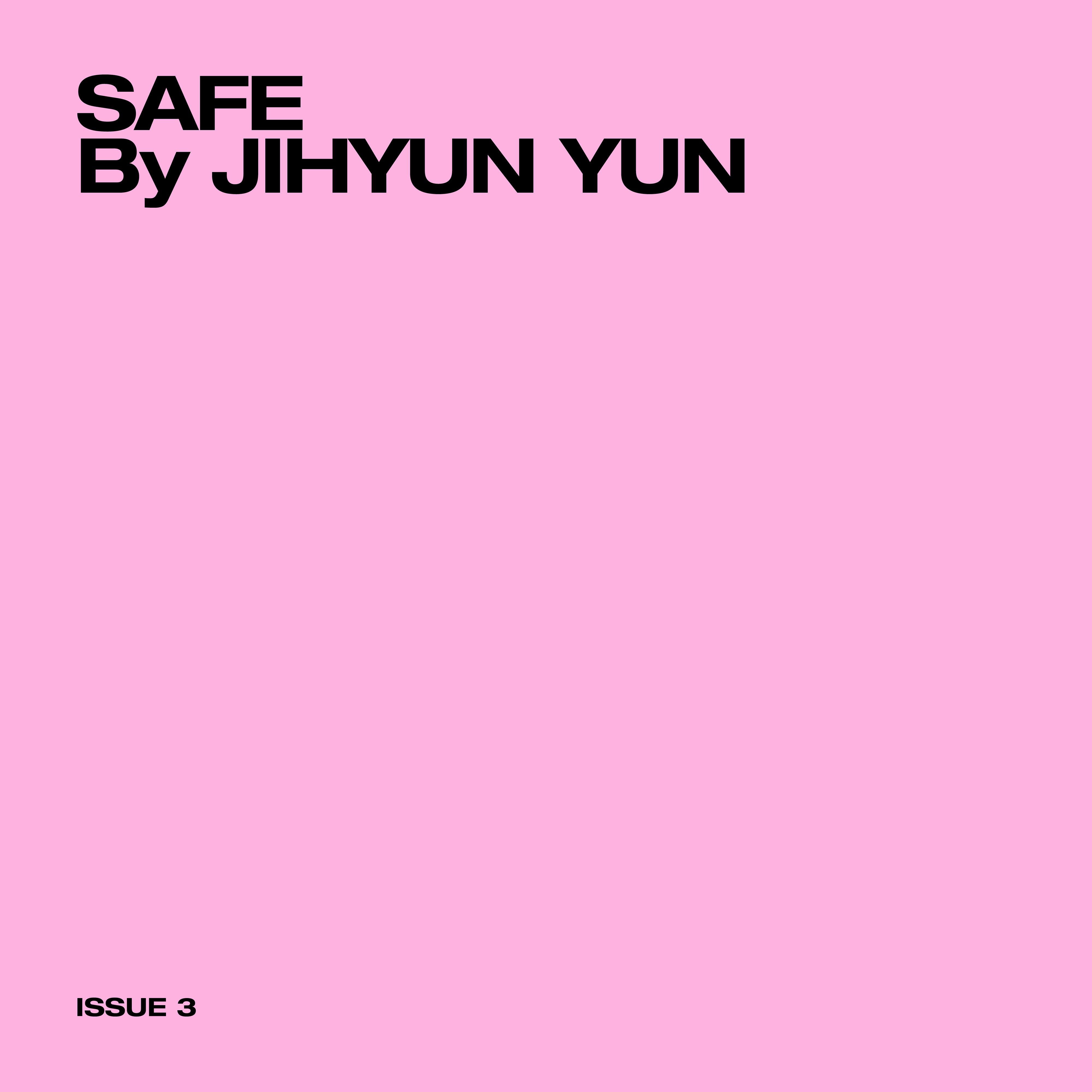 Safe | Cero Magazine