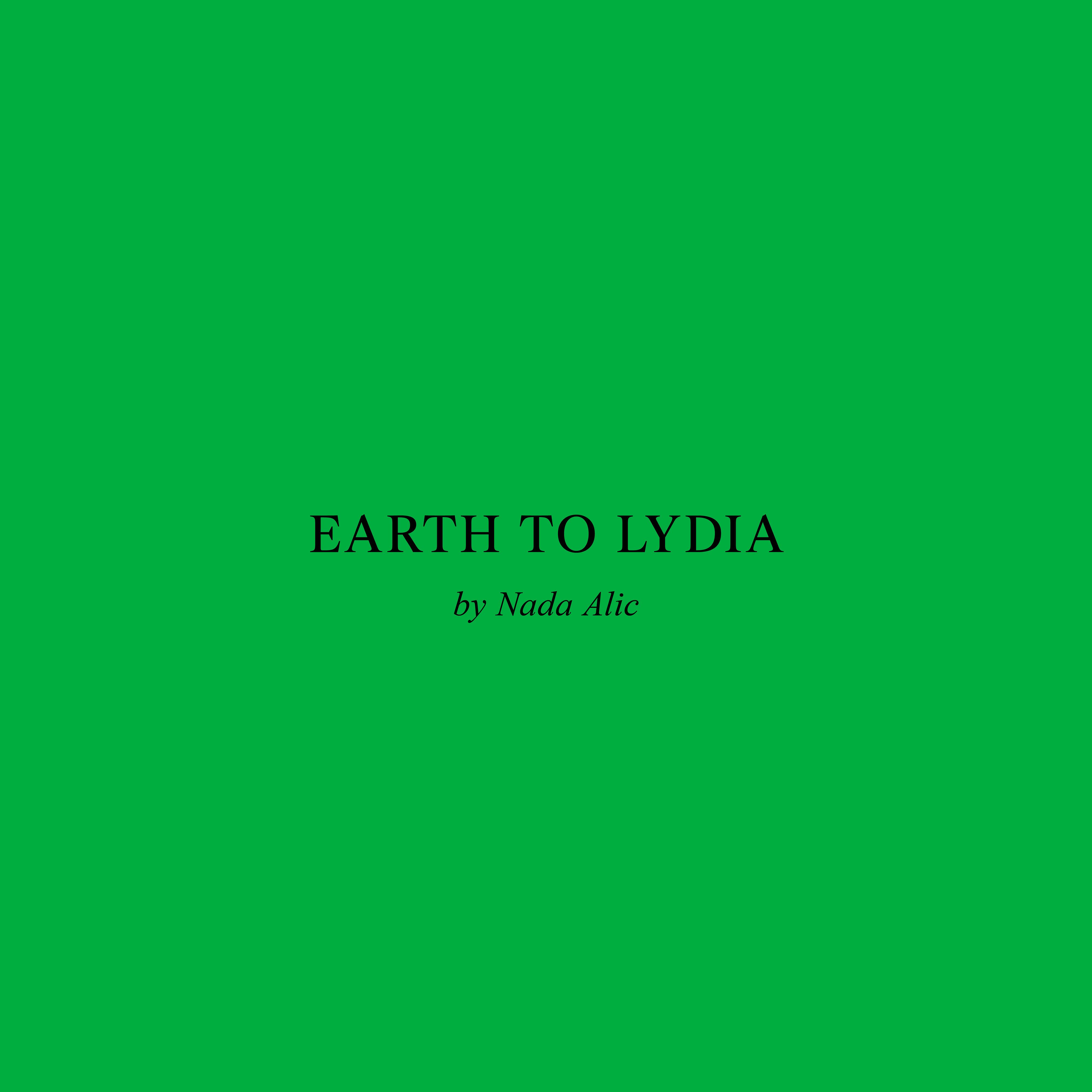 Earth to Lydia | Cero Magazine