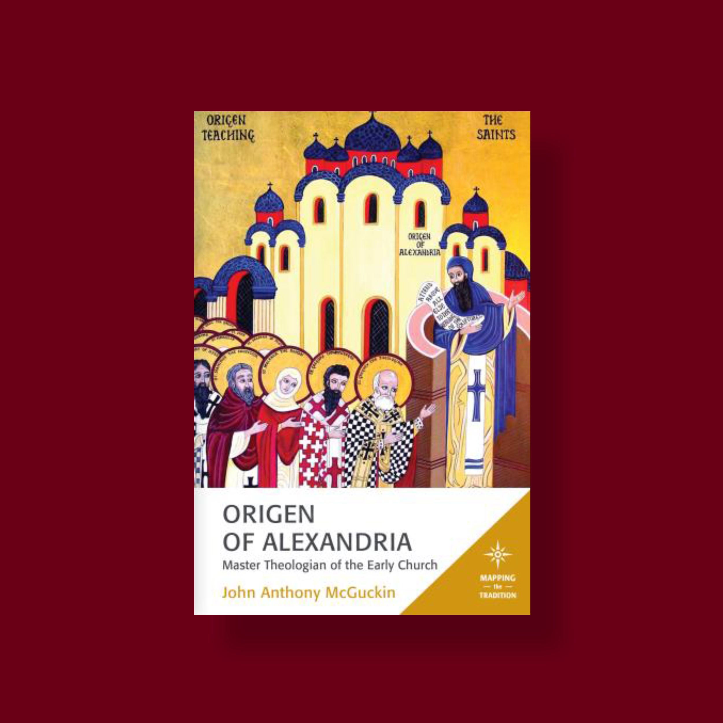 “Origen of Alexandria: Master Theologian of the Early Church,” by John ...