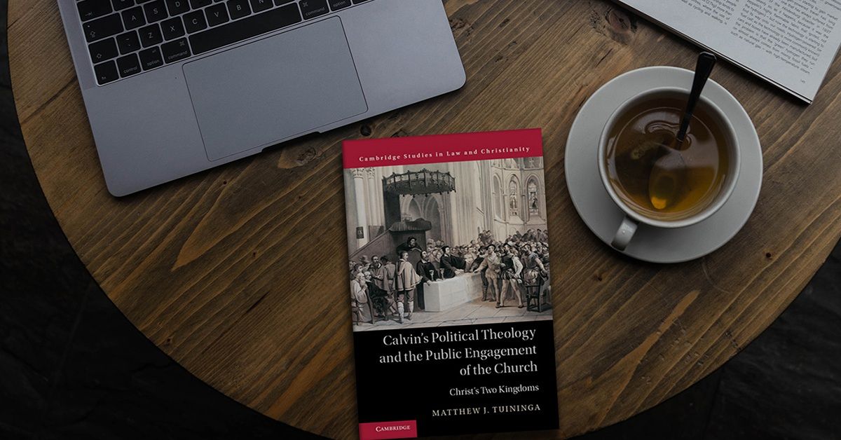 “Calvin’s Political Theology and the Public Engagement of the Church ...