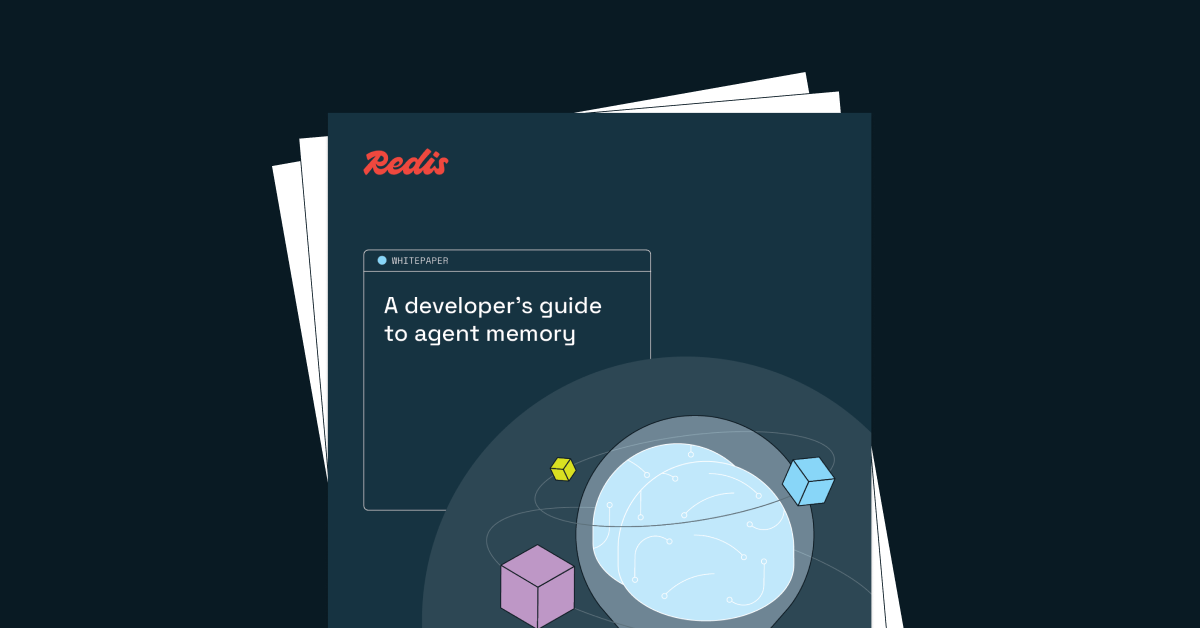 A developers guide to agent memory | Redis