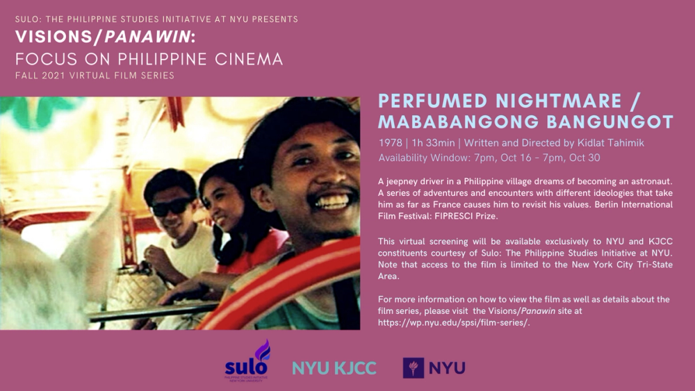 FILM SERIES: VISIONS/PANAWIN - FOCUS ON PHILIPPINE CINEMA | FILM: PERFUMED NIGHTMARE ...
