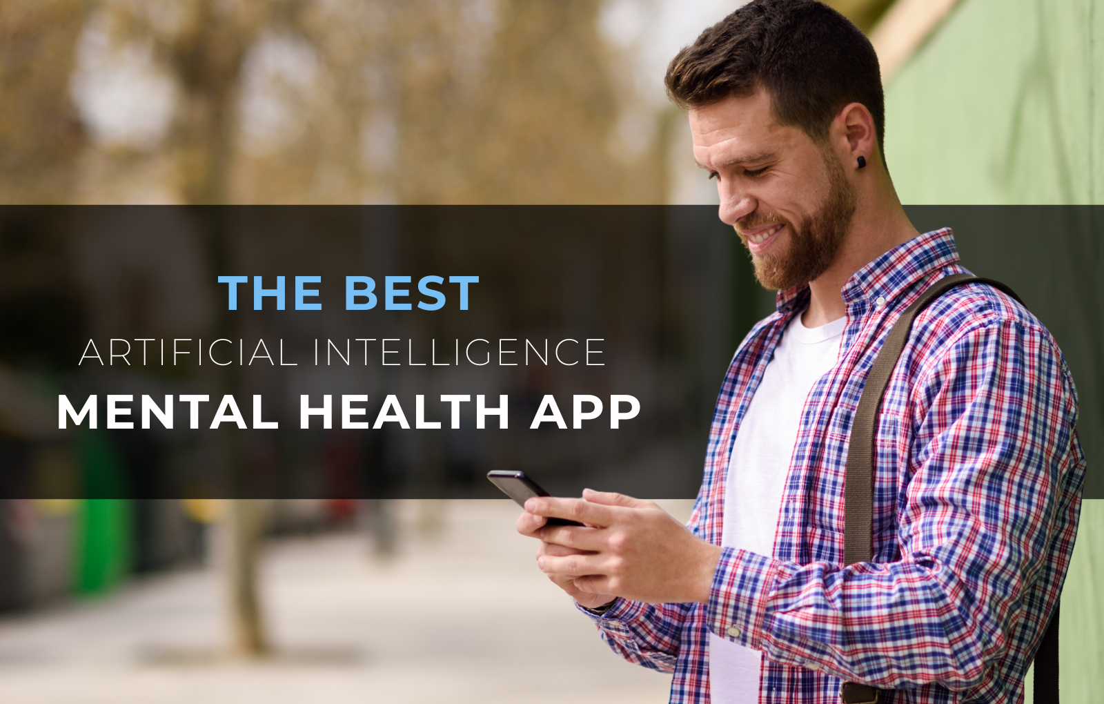 The Best Artificial Intelligence Mental Health App