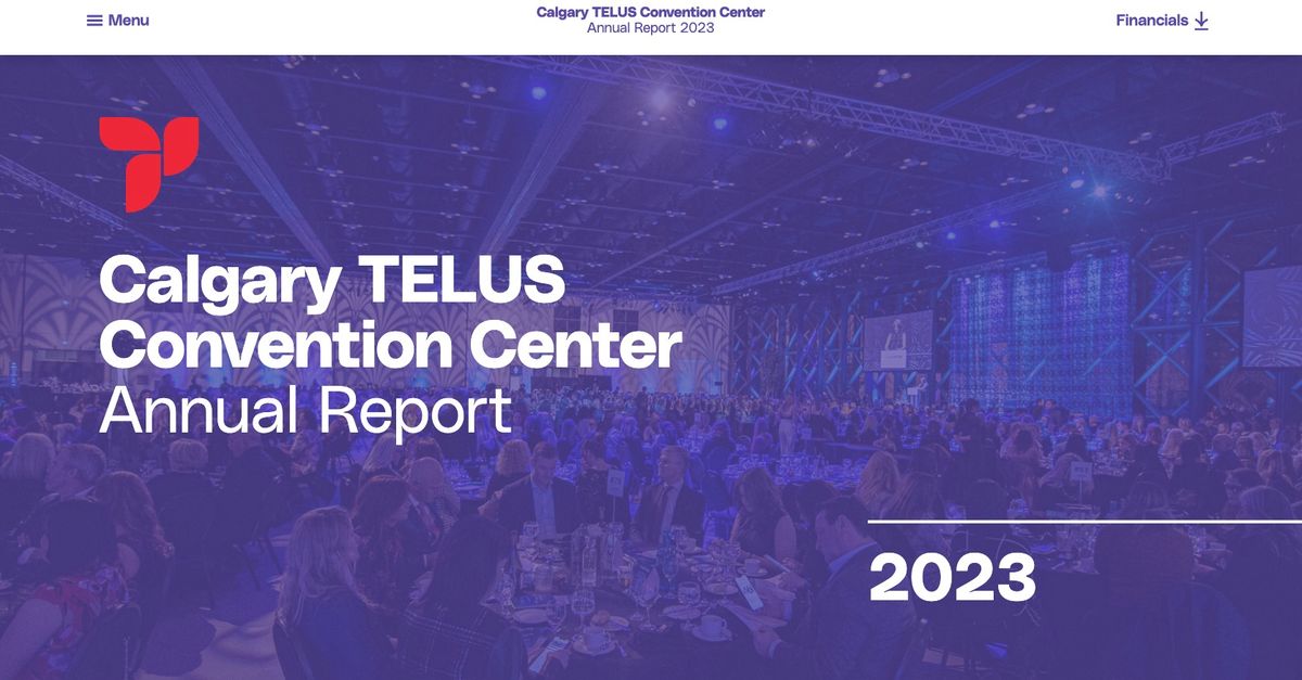 Calgary TELUS Conference Center's 2023 Annual Report | alecia.ca