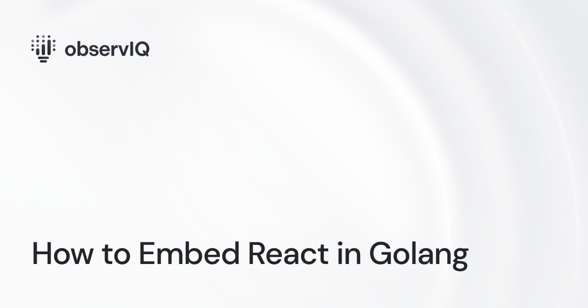 How to Embed React in Golang