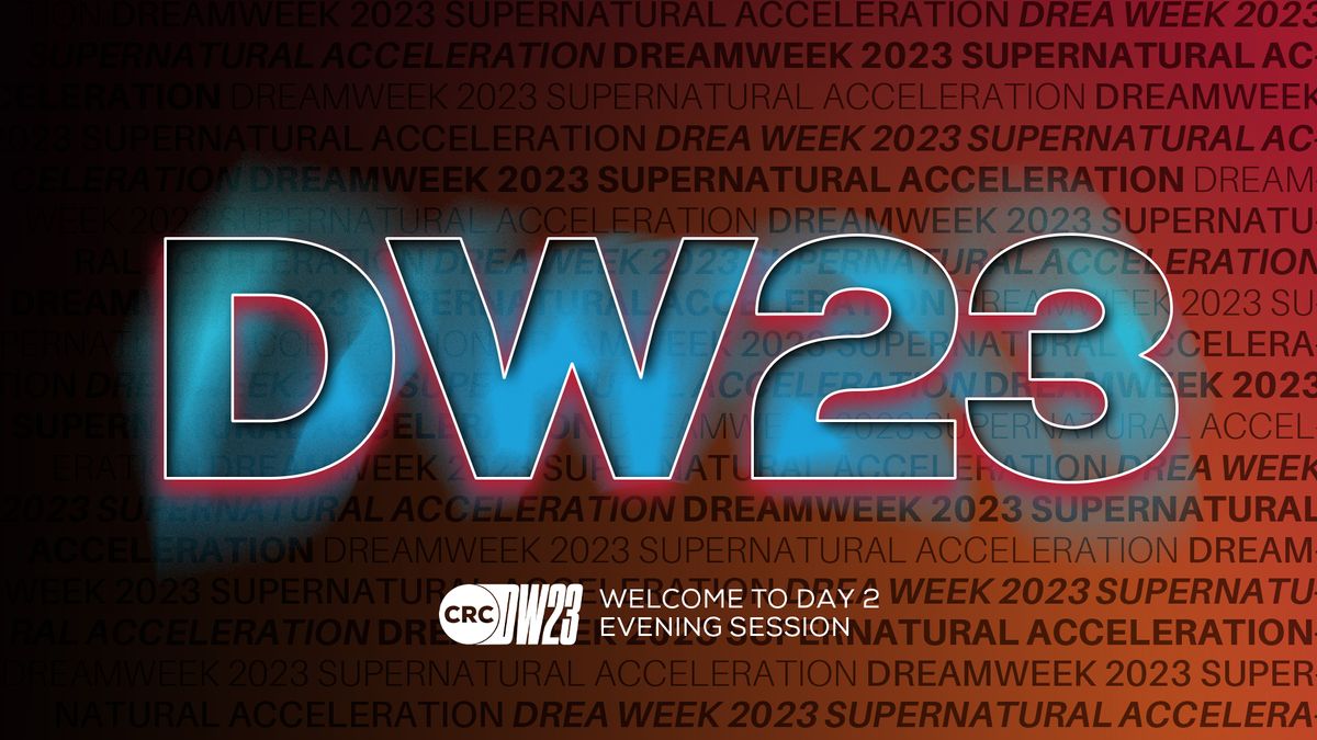 Dreamweek 2023 Day 2 | Evening Session 2 | Sermon