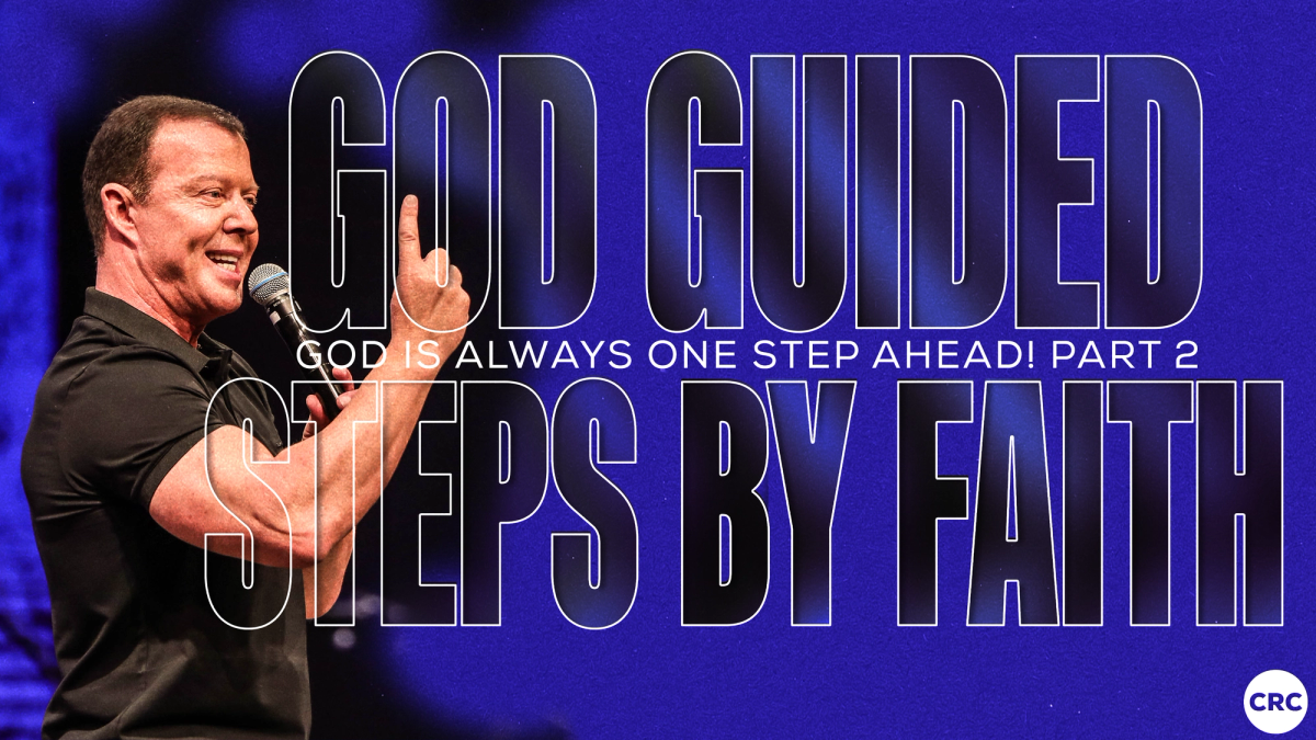 God Guided Steps By Faith | Sermon
