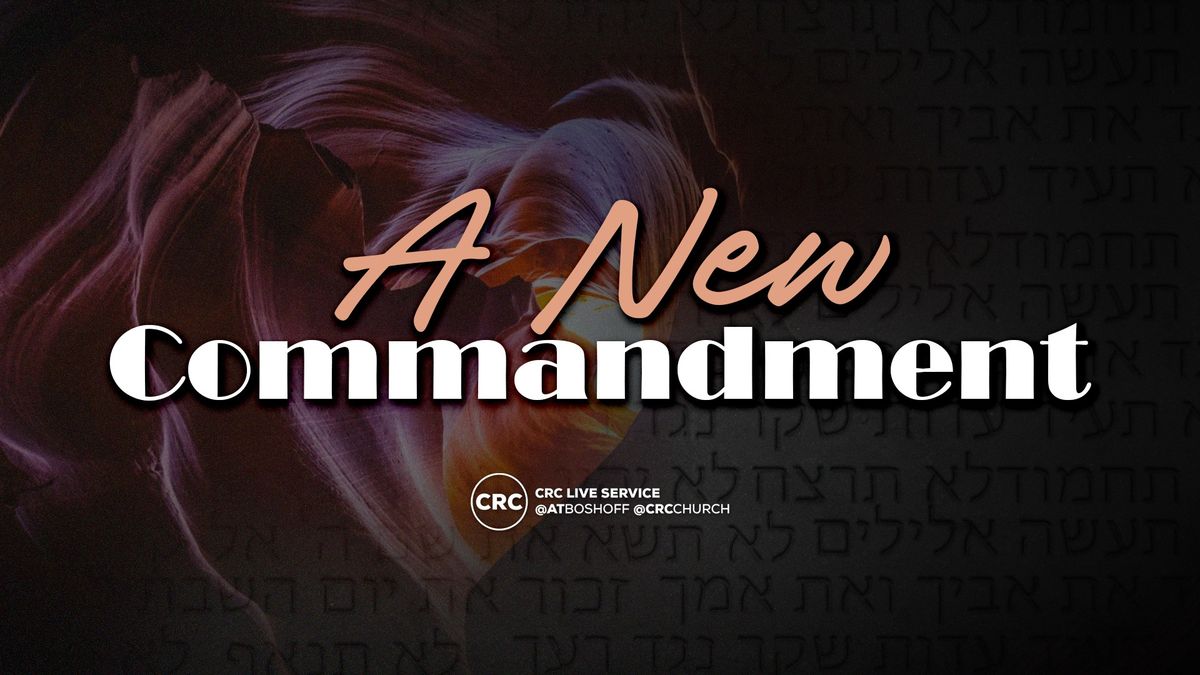 A New Commandment | Sermon