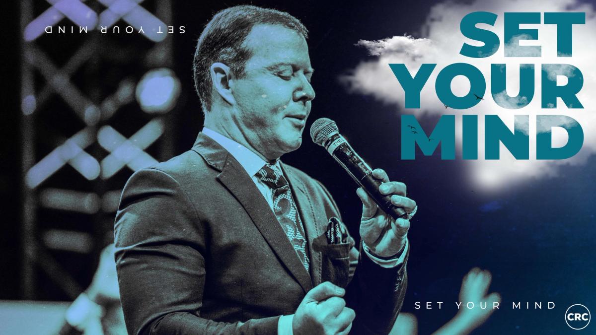Set Your Mind | Sermon