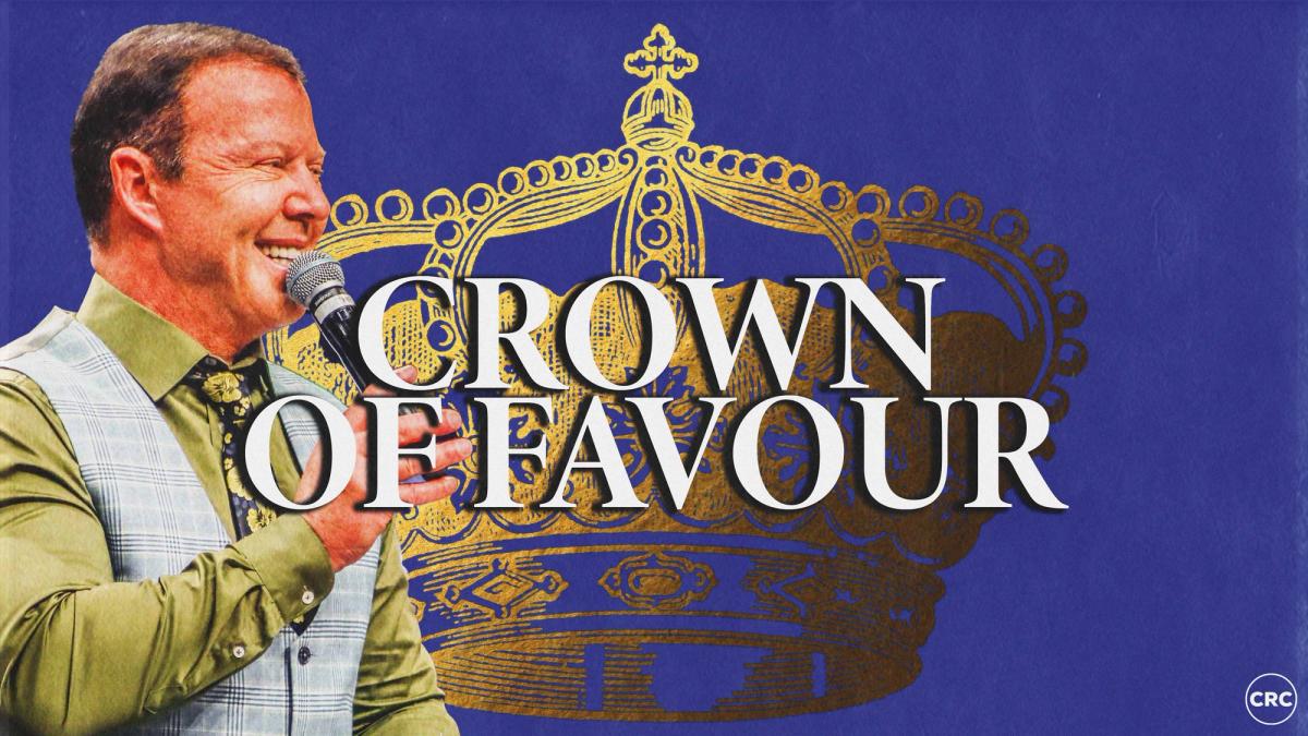 Crown Of Favour | Sermon