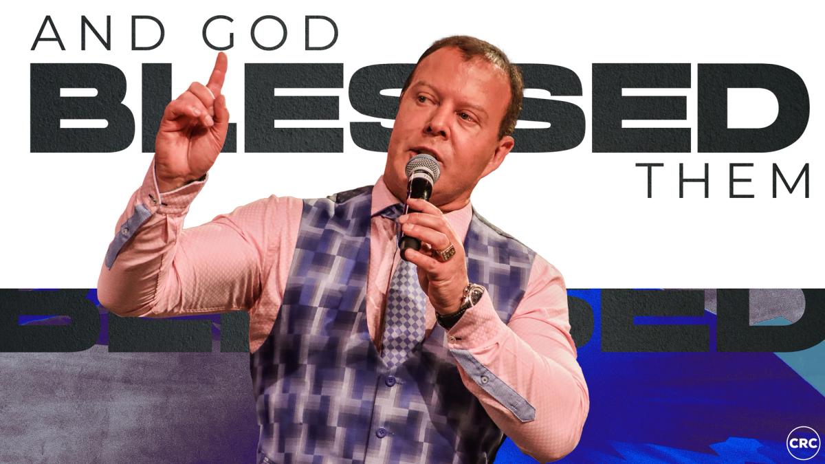And God Blessed Them | Sermon