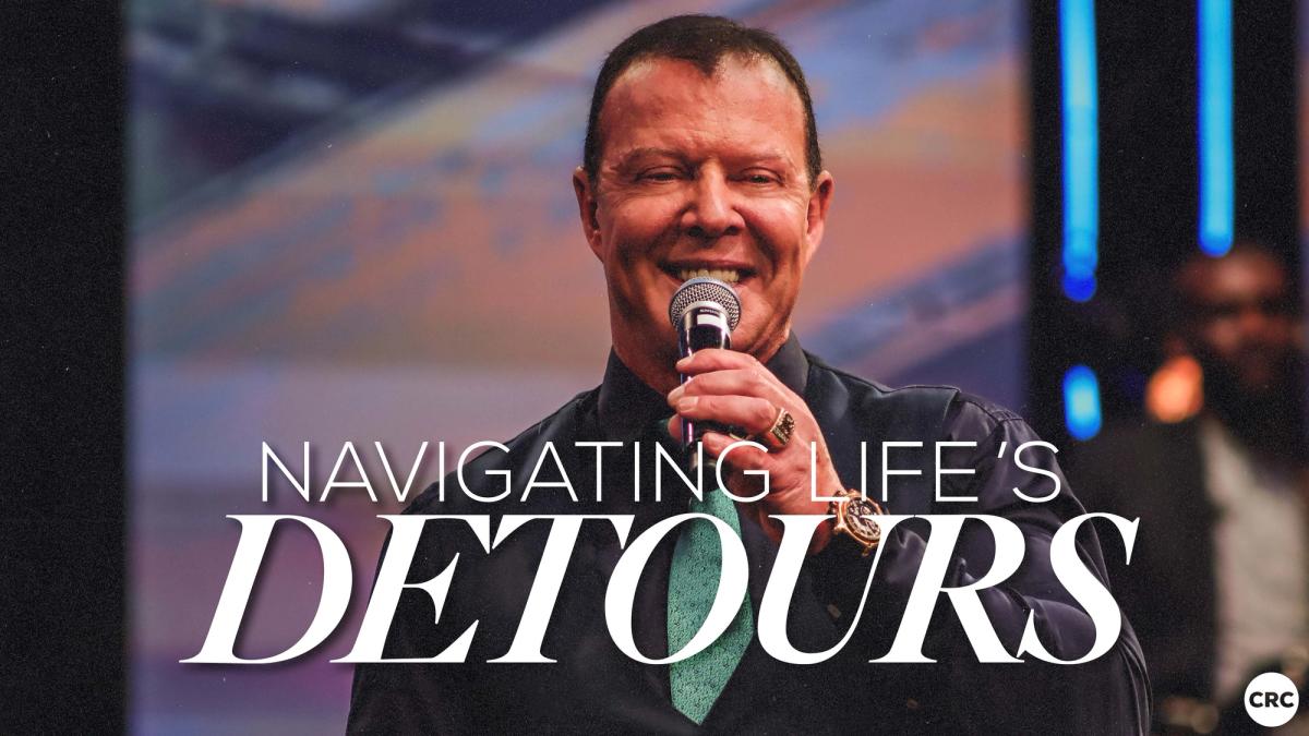 Navigating Life’s Detours | Sermon