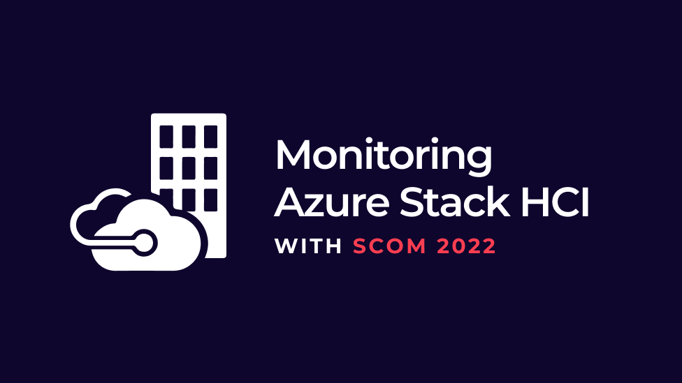 Monitoring Azure Stack HCI with SCOM 2022 - SquaredUp DS