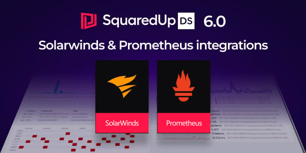 New integrations in Dashboard Server 6.0: SolarWinds Orion and ...