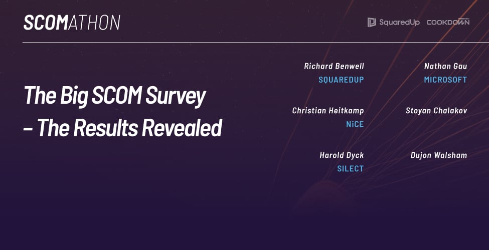 The Big SCOM Survey: Results and analysis - SquaredUp DS