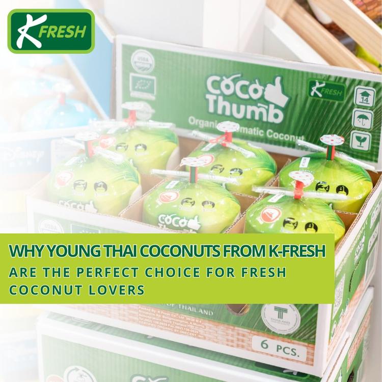 Leading Thailand's Coconut Water Exporter | K-Fresh