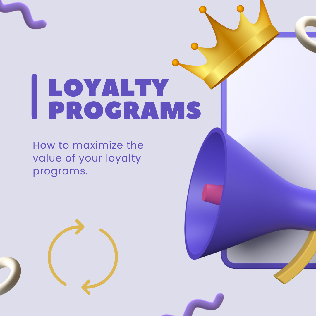 Maximize the Value of Your Loyalty Programs - Helios