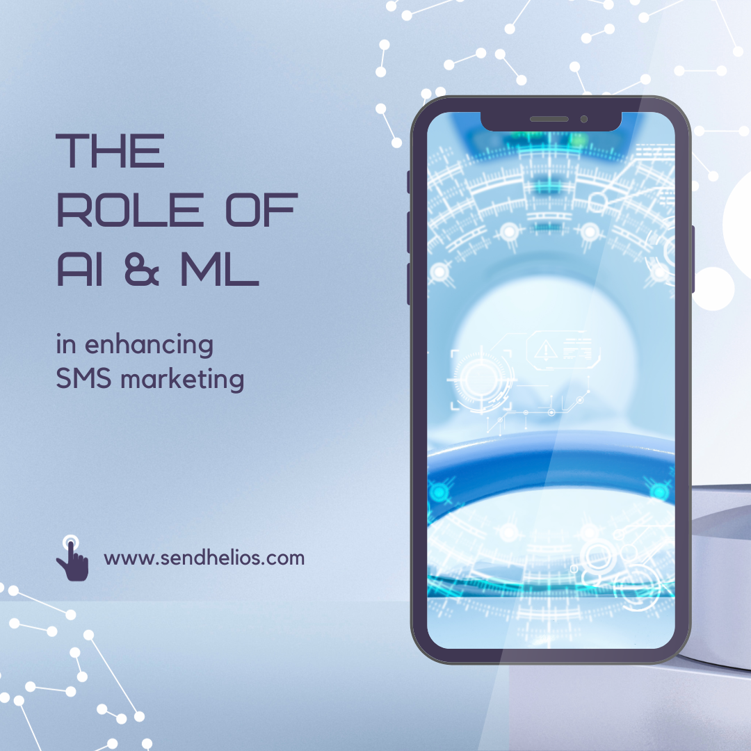 Enhancing SMS Marketing with AI and Machine Learning - Helios