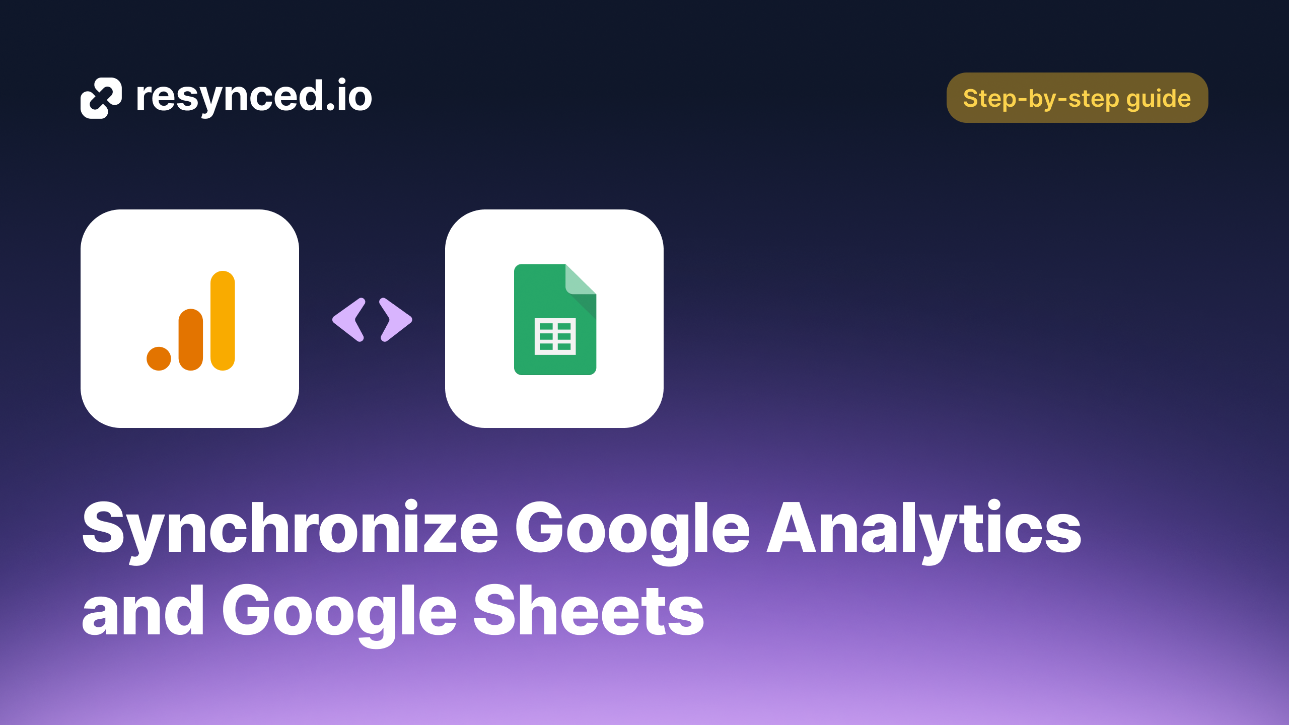 How to synchronize Google Analytics with Google Sheets | resynced.io