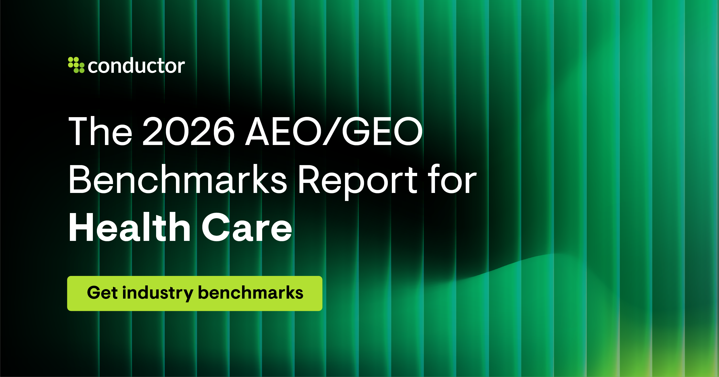 Health Care Industry: 2026 AEO / GEO Benchmarks