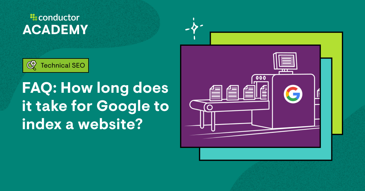 How long does it take for Google to index a website?