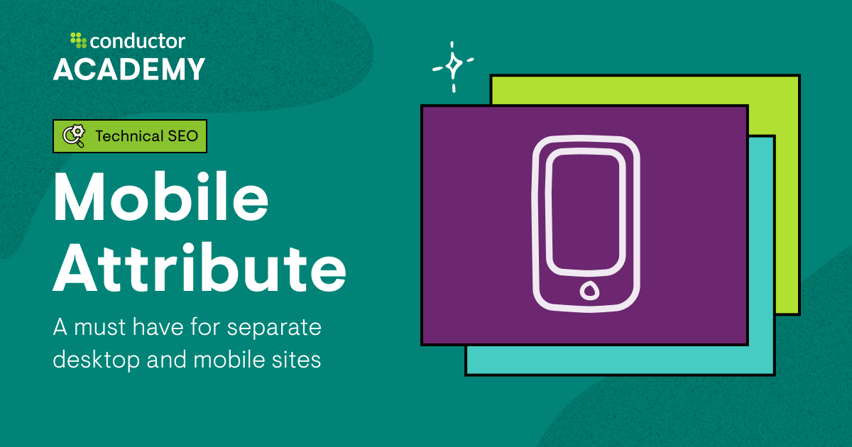 Mobile SEO: rel="alternate" mobile attribute explained