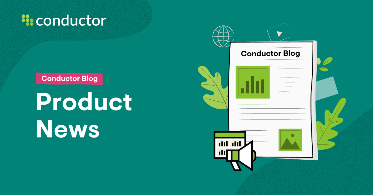 Conductor Product News
