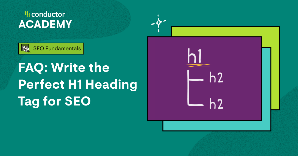 How to Write the Perfect H1 Heading Tag for SEO