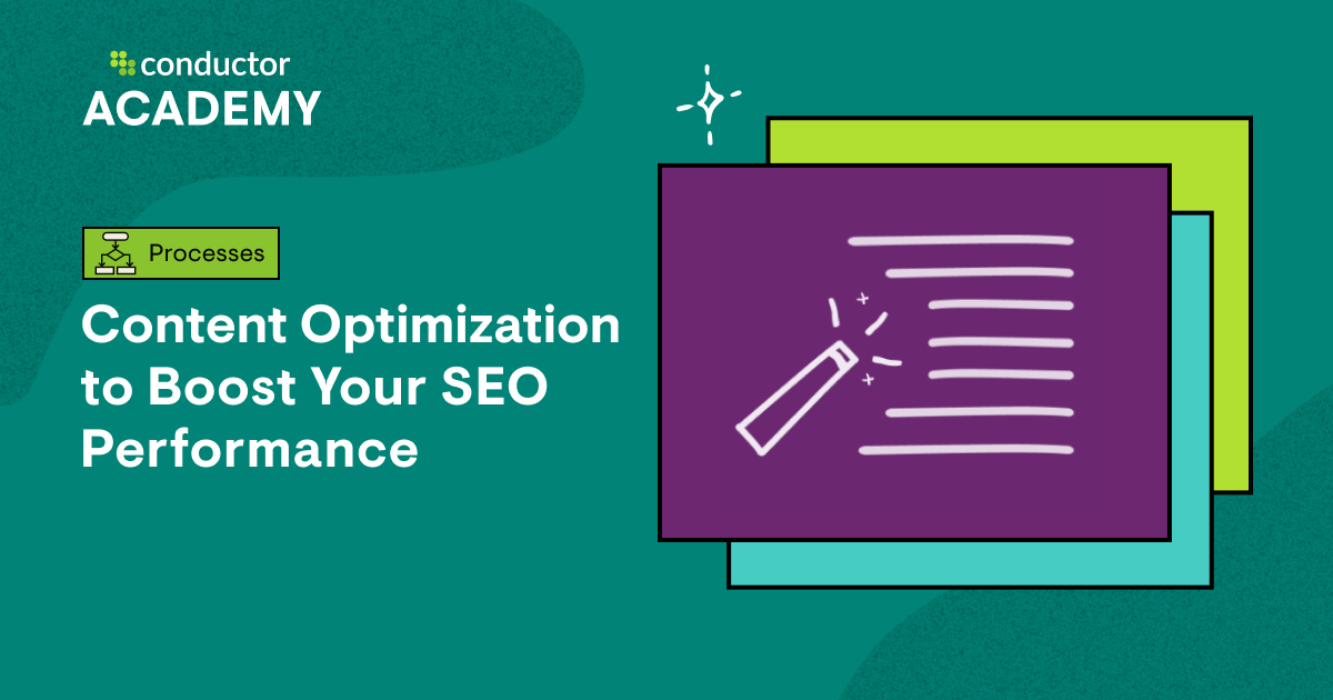 Content Optimization: Improve your existing content