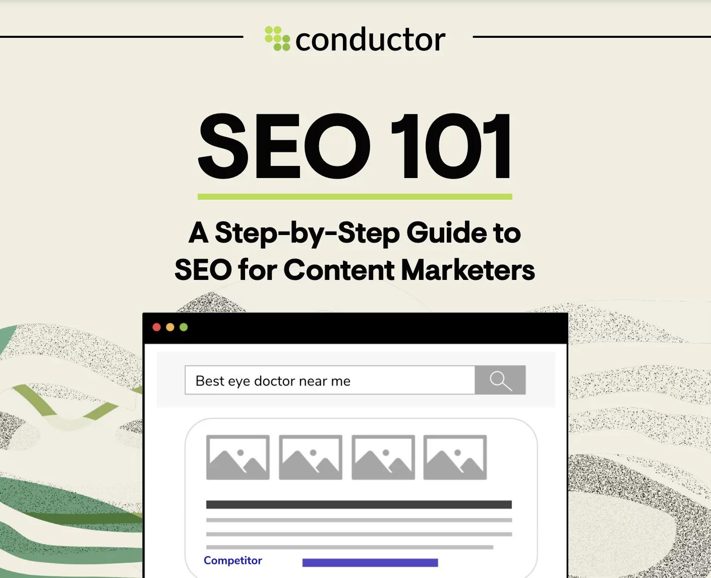 SEO 101: A Beginners Guide to SEO Content Marketing | Conductor