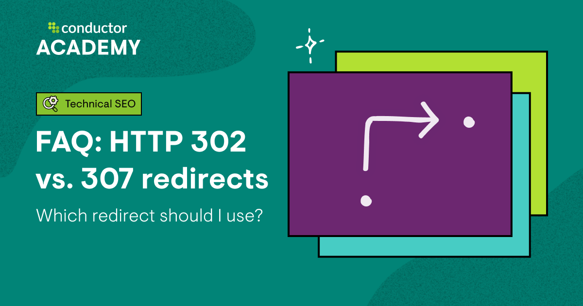 302 vs 307 redirect: when to use which?