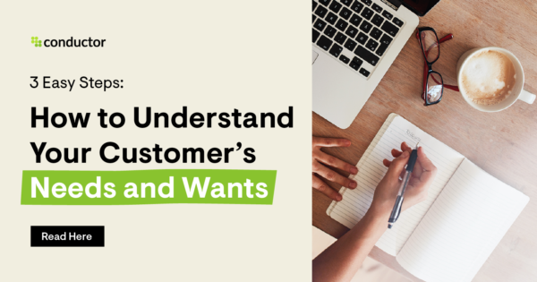 Understanding The Voice of Your Customer: 3 Easy Steps