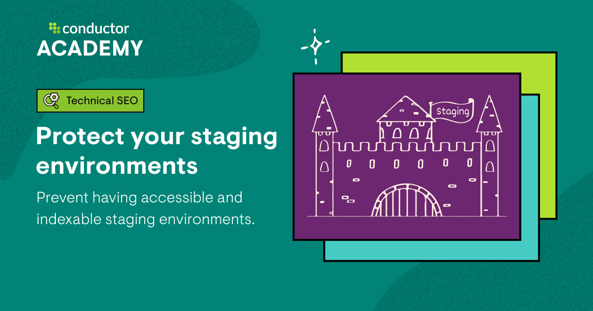 Protecting Staging Environments: the Ultimate Guide