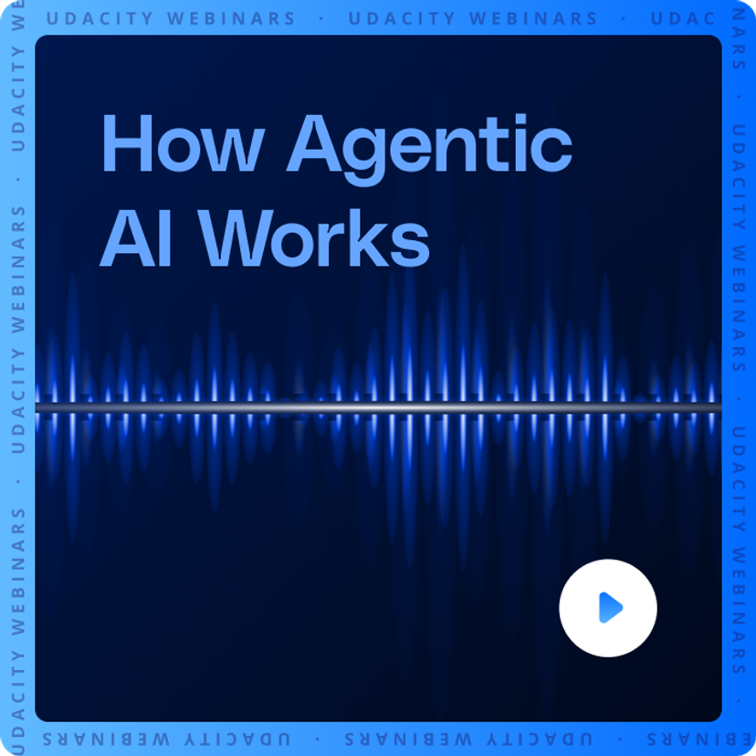 Learn Agentic AI Online - Courses & Certifications | Udacity
