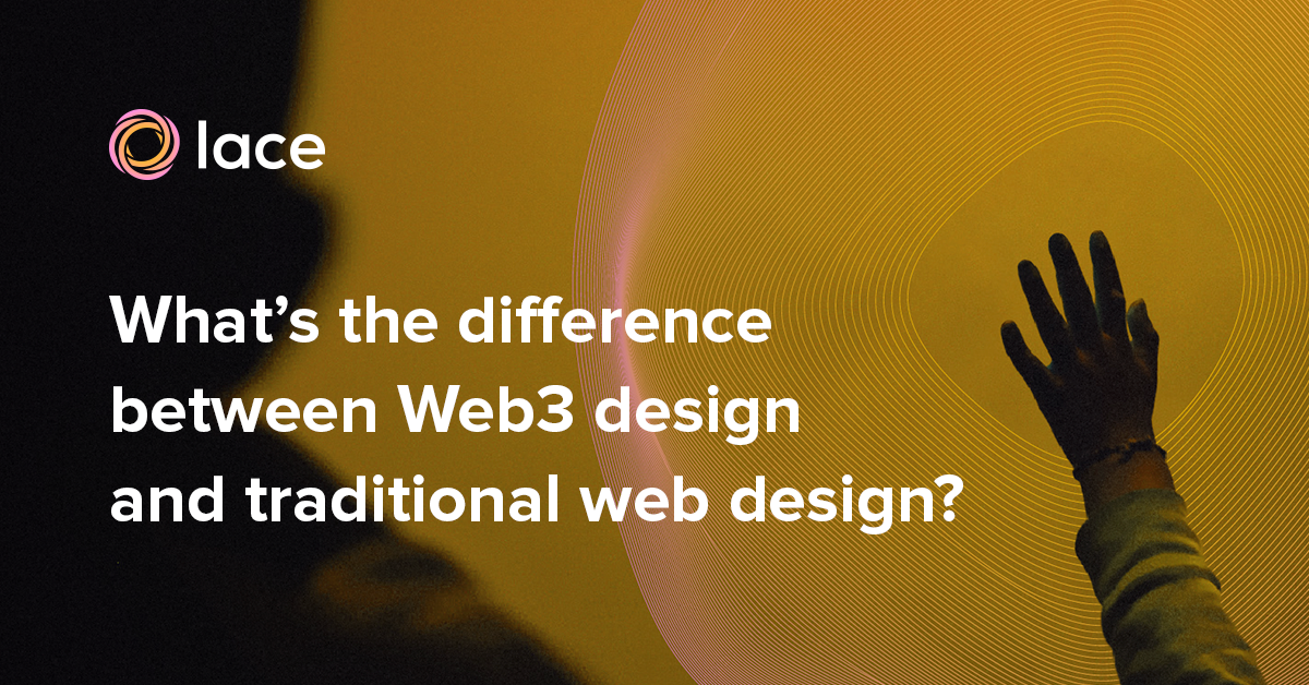 What’s the difference between Web3 design and traditional web design?