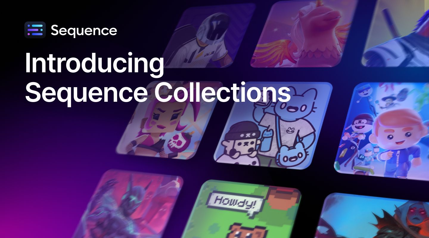 Introducing Sequence Collections: Organize & Showcase Your NFTs | Blog