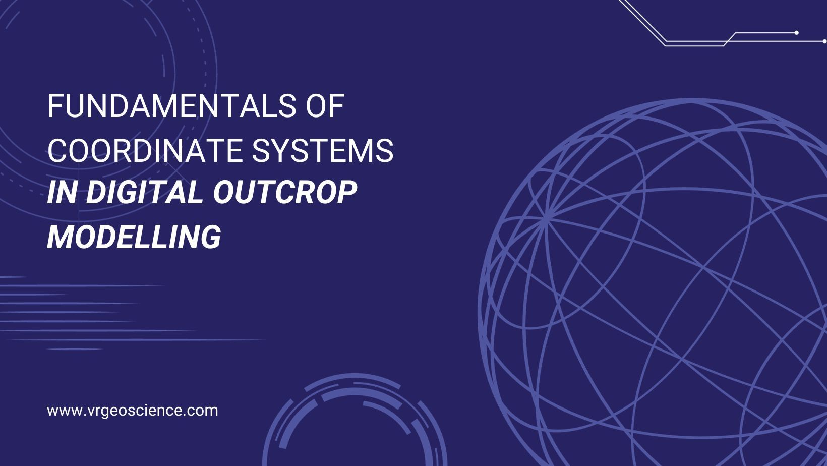The Fundamentals of Coordinate Systems in Digital Outcrop Modelling