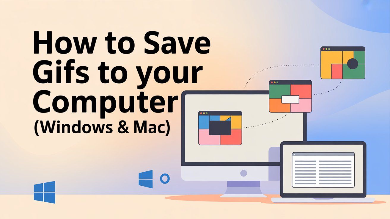 How to Save GIFs to Your Computer (Windows & Mac)
