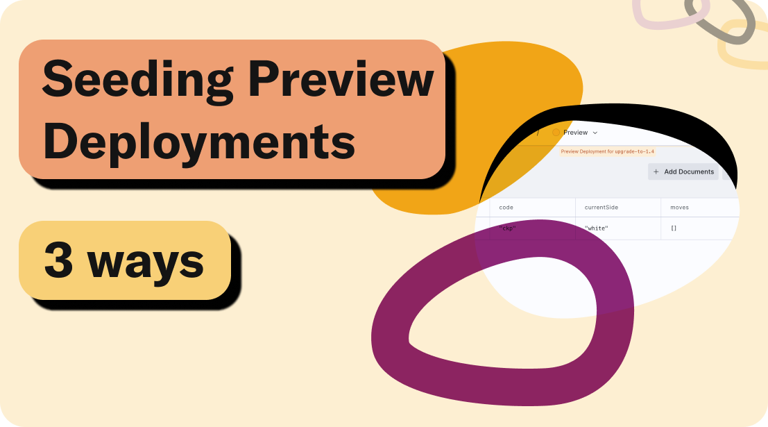 Seeding Data for Preview Deployments